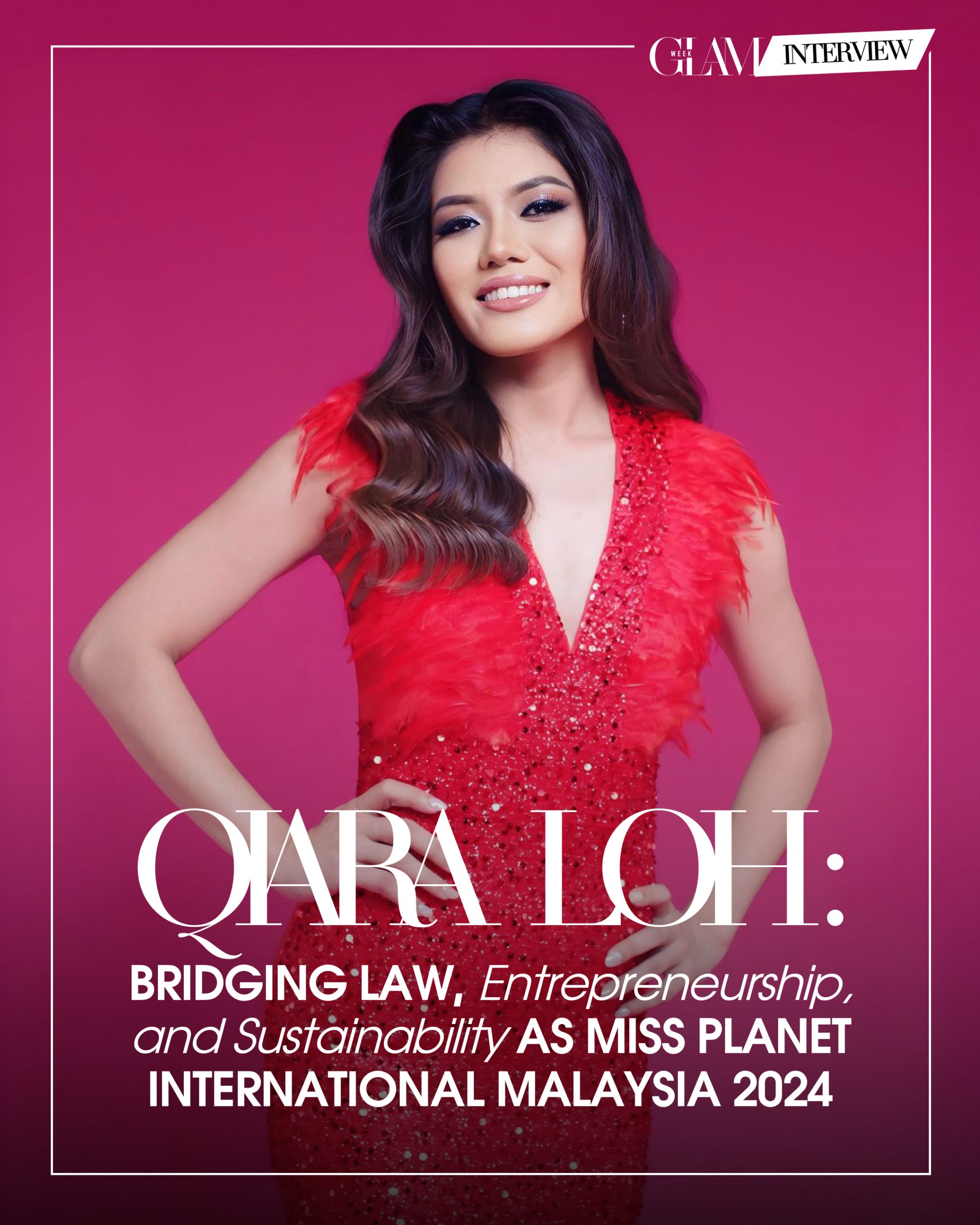 Qiara Loh – Glam Week magazine